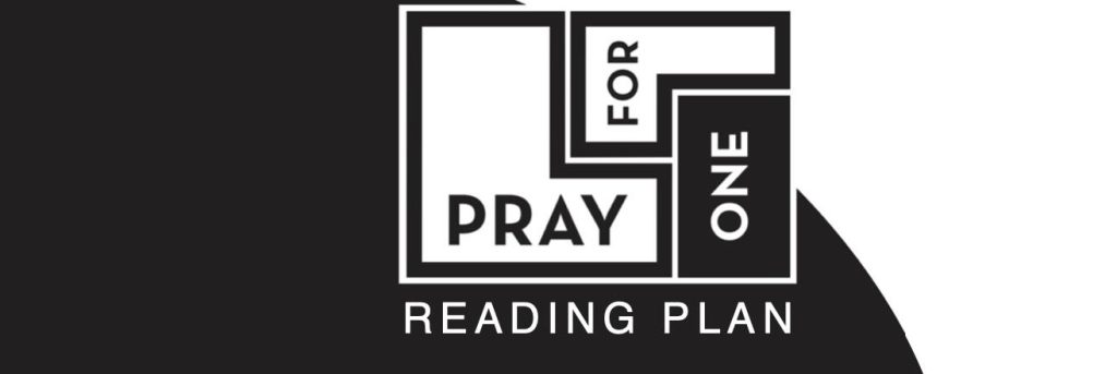 Pray for ONE Reading Plan – W1D1 | Crossroads Grace Community Church ...